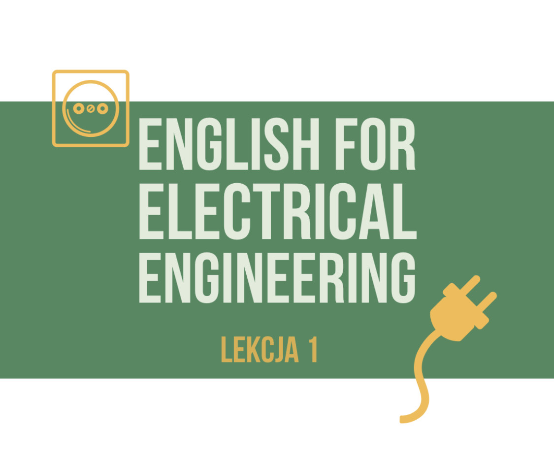 ENGLISH FOR ELECTRICAL ENGINEERING